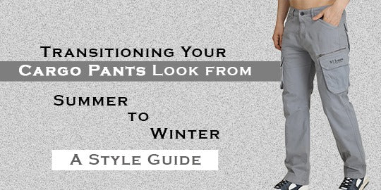 Transitioning Your Cargo Pants Look from Summer to Winter: A Style Gui ...